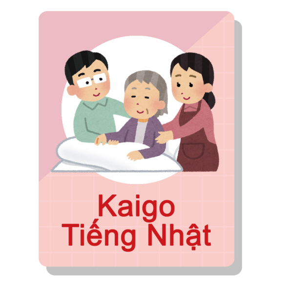 Kaigo JP 01 – Luyện thi tokutei